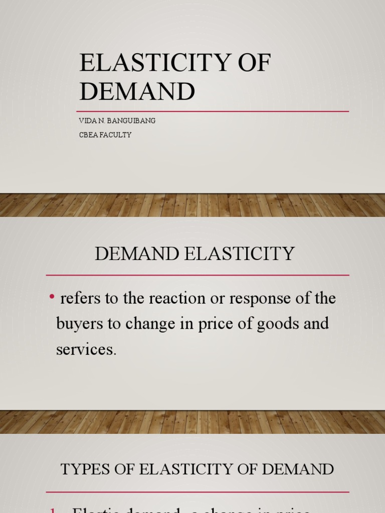 Elasticity of Demand and Supply | PDF | Elasticity (Economics) | Demand