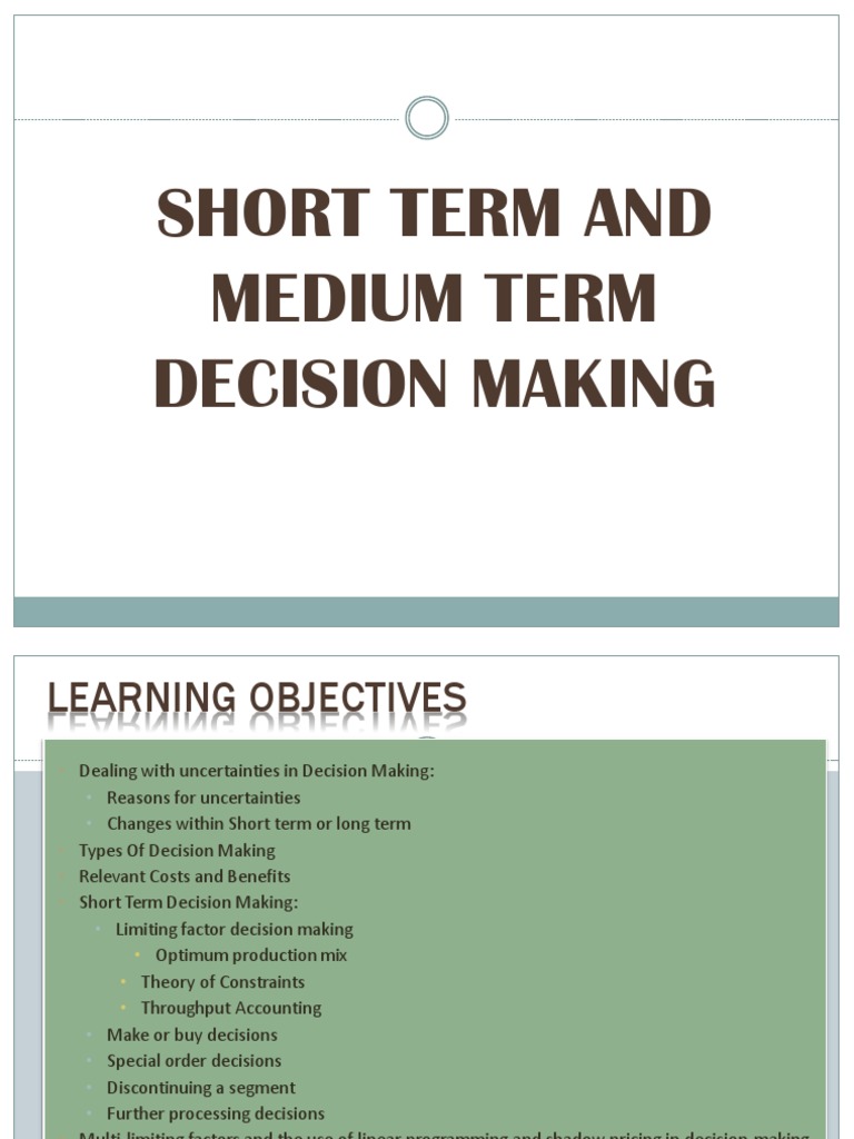 Chapter 4 Short and Medium Term Decision Making | PDF | Cost | Decision ...