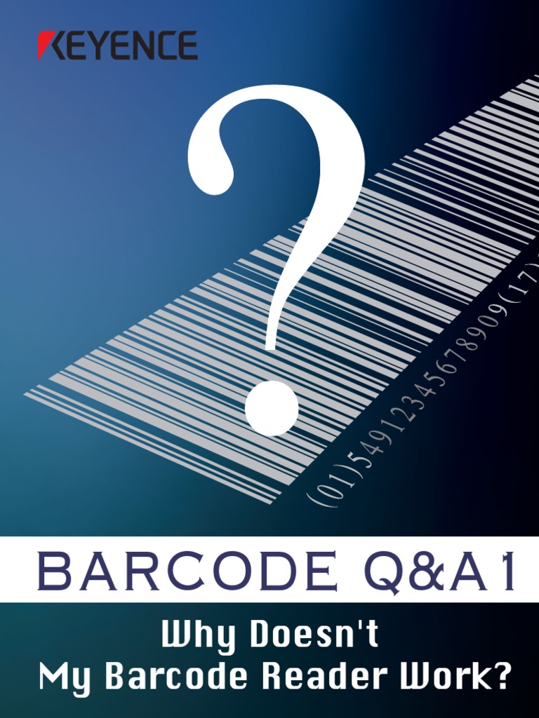 BARCODE Q&A 1 Why Doesn't My Barcode Reader Work | Download Free PDF ... BARCODE Q&A 1 Why Doesn't My Barcode Reader Work | Download Free PDF ...