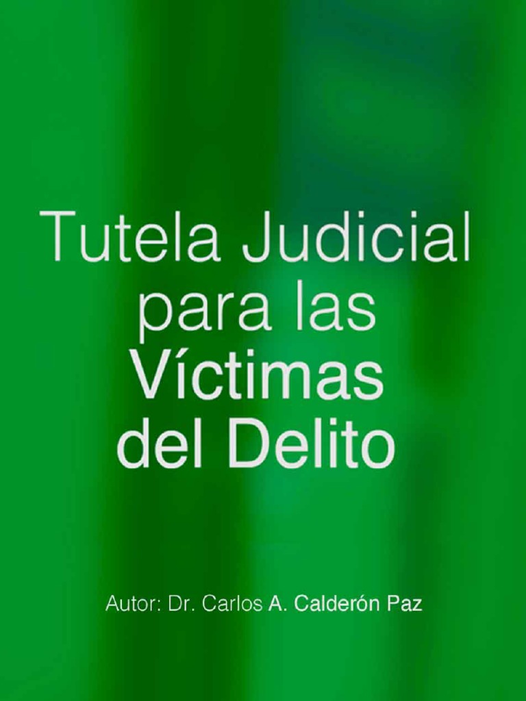 Tutela Judicial para Las Victimas Del Delito | PDF | Ley procesal ...