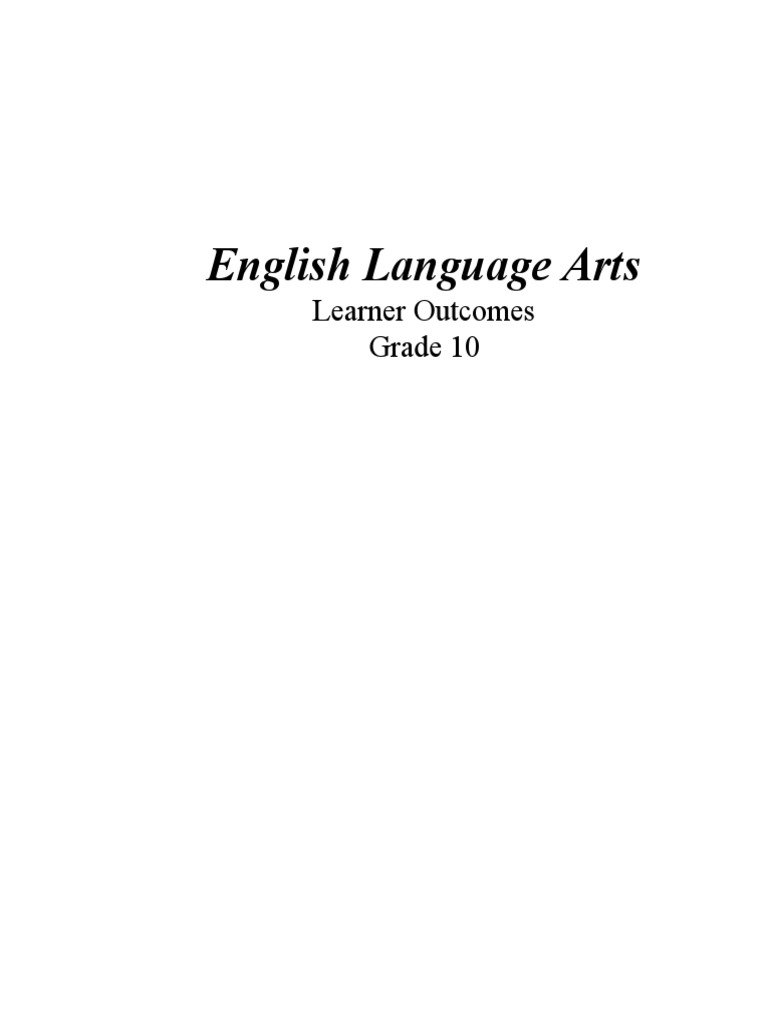 English Language Arts Curriculum Grade 10 | PDF | Reading Comprehension ...