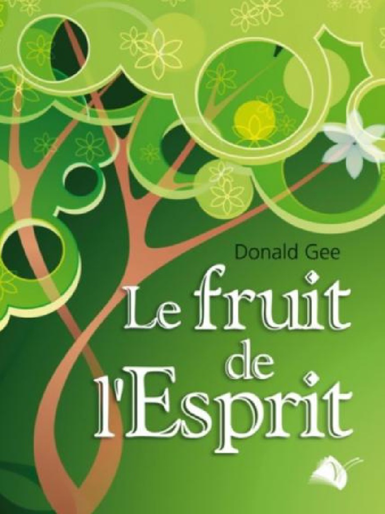 Les Fruits de l'Esprit selon Donald Gee | PDF | Jésus | Amour