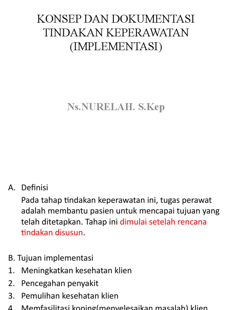 KONSEP DAN DOKUMENTASI TINDAKAN KEPERAWATAN (IMPLEMENTASI) | PDF