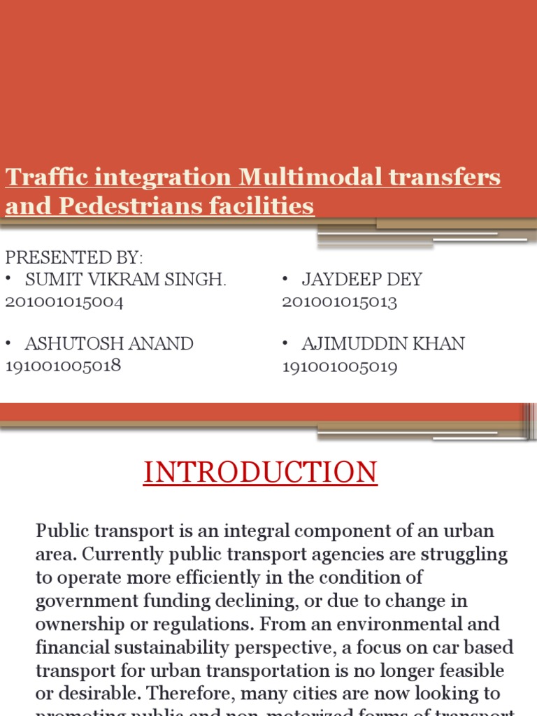 R04 - Traffic Integration, Multimodal Transfers & Pedestrian Facilities ... R04 - Traffic Integration, Multimodal Transfers & Pedestrian Facilities ...