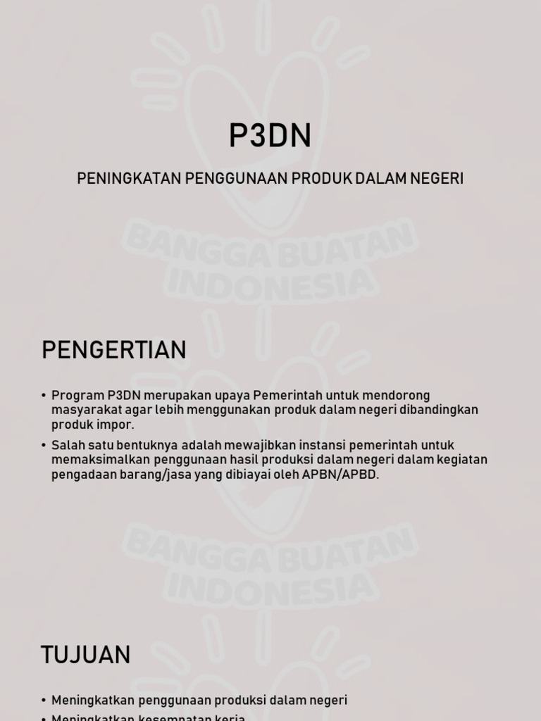 Program P3DN: Dorong Produk Dalam Negeri | PDF
