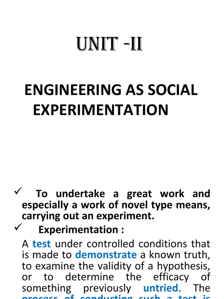 Unit - Ii: Engineering As Social Experimentation | PDF | Experiment ...