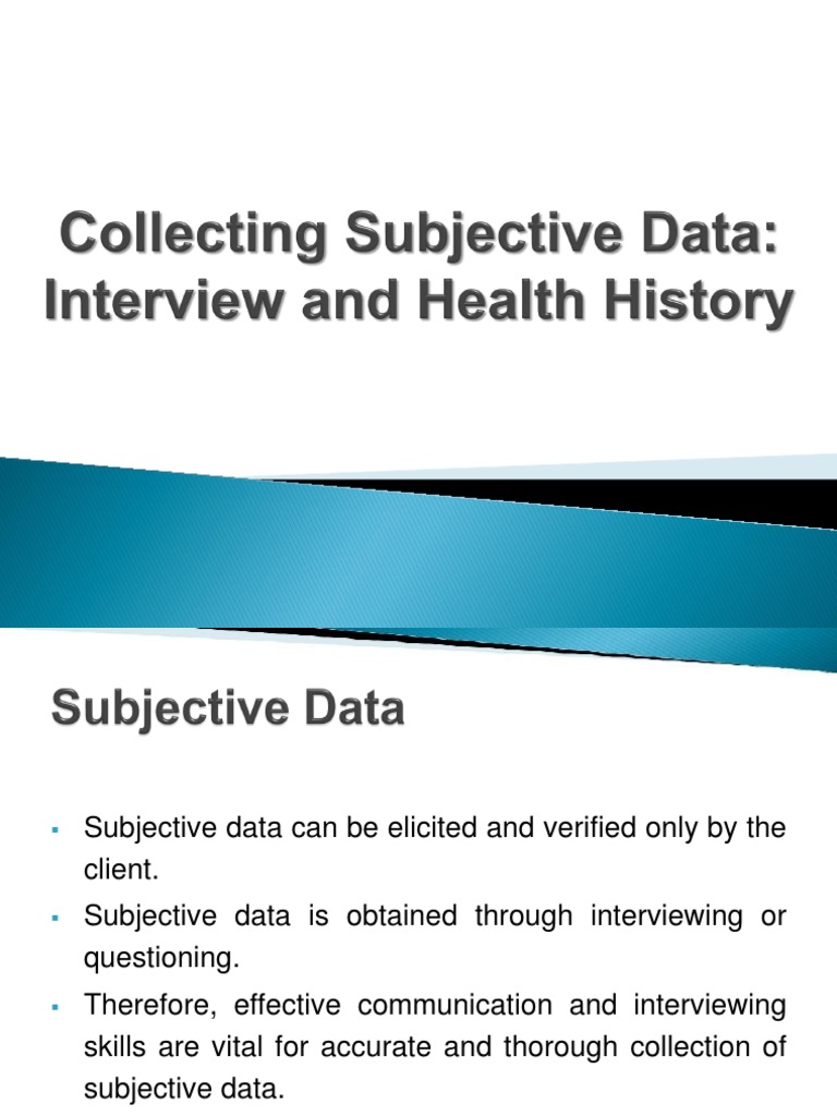 Subjective and Objective Data | PDF | Physical Examination | Communication