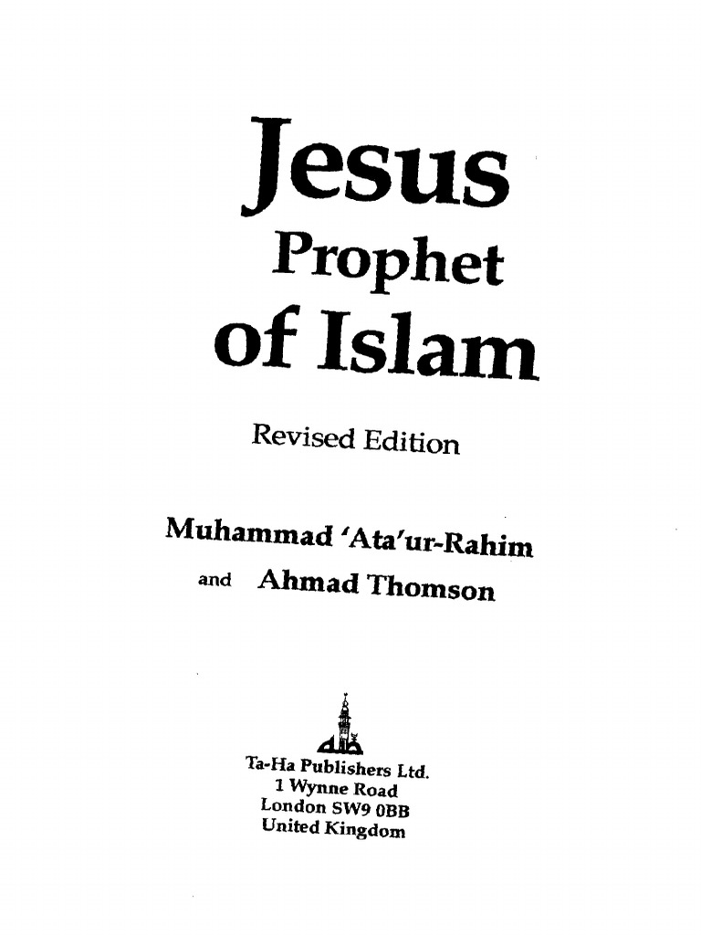 Jesus Prophet of Islam by Muhammad and A | PDF | Jesus | Gospels