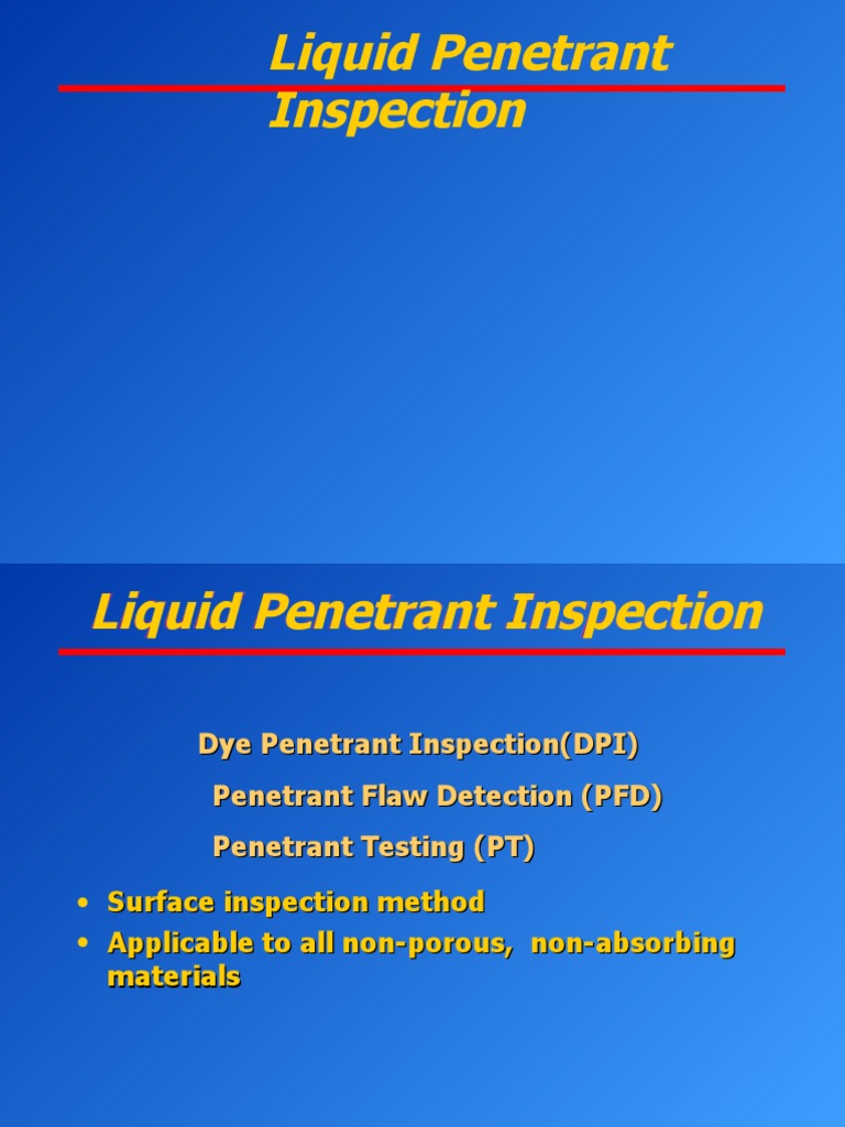 Liquid Penetrant Inspection Guide | PDF | Ultraviolet | Chemistry
