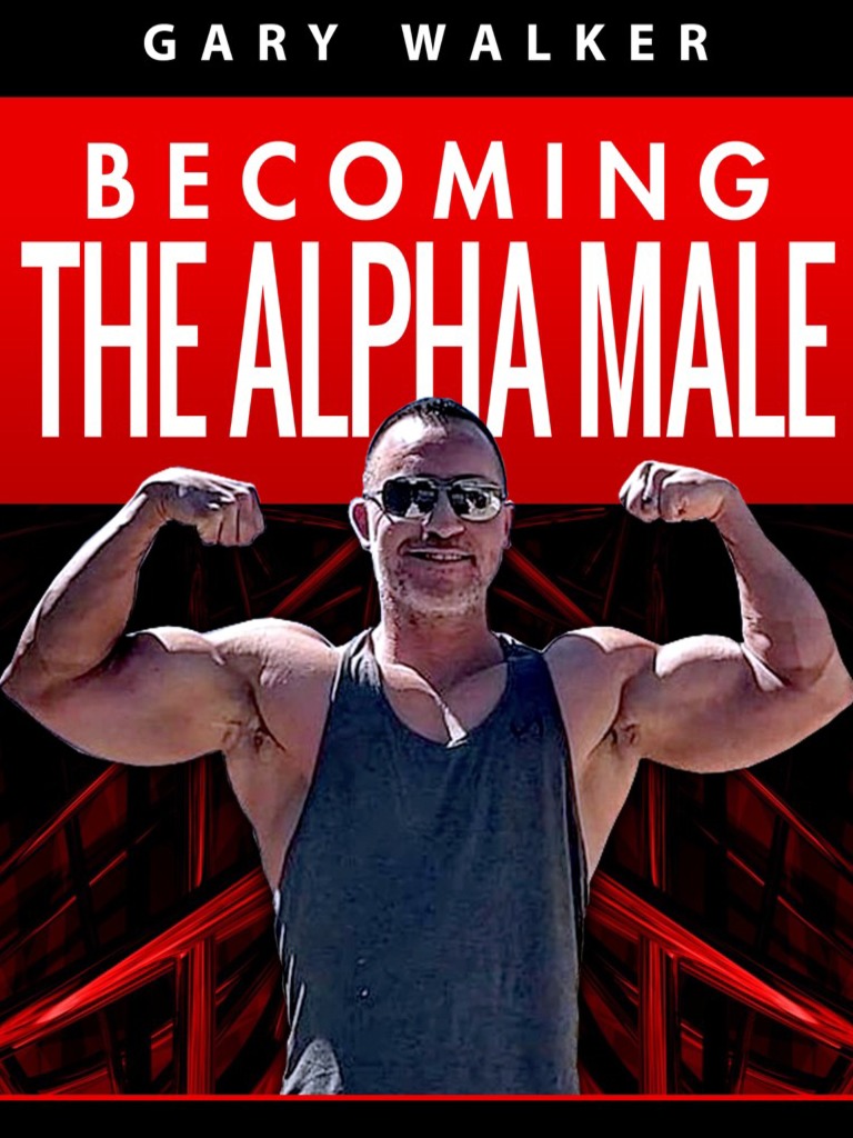 Becoming The Alpha | PDF | Sleep | Testosterone