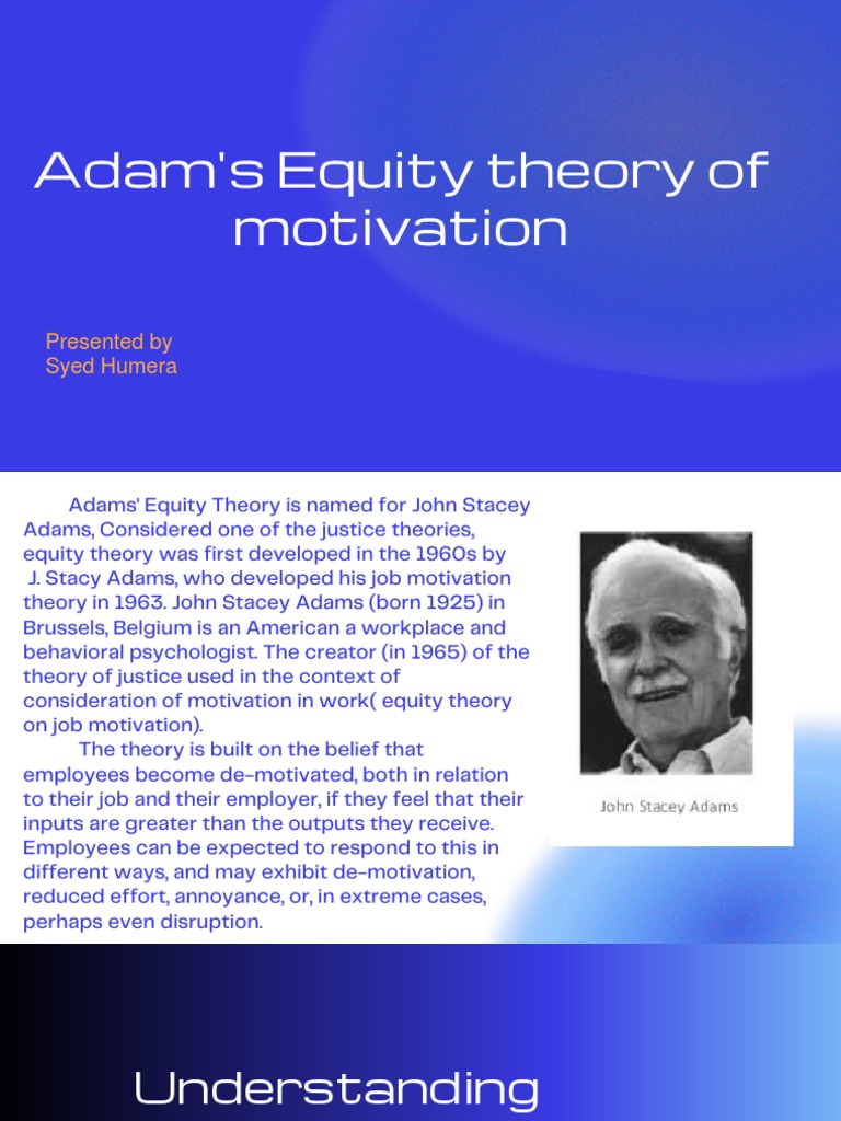 Adam's equity theory of motivation | PDF | Social Psychology | Psychology