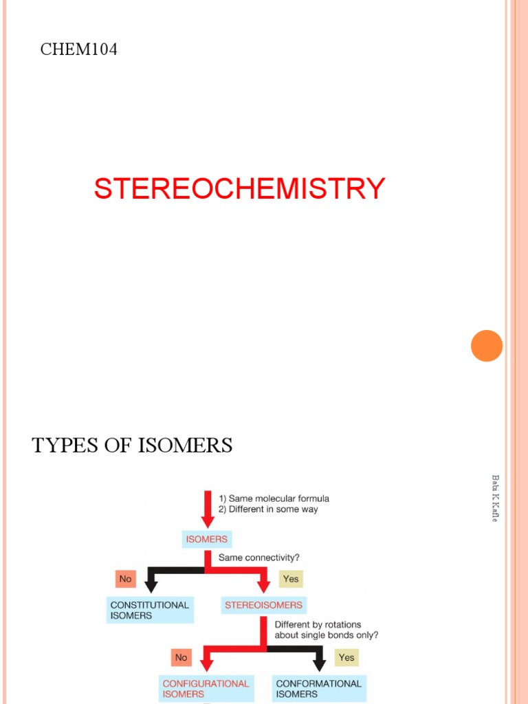 Stereochemistry 1 | PDF | Conformational Isomerism | Chirality (Chemistry)
