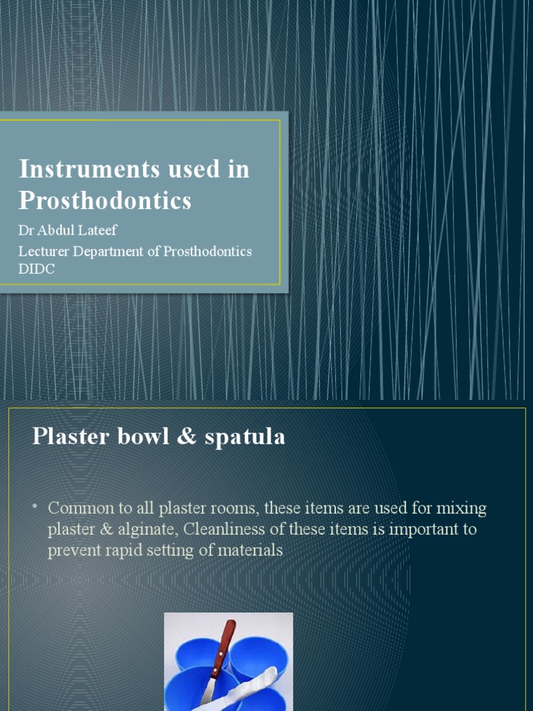 Instruments Used in Prosthodontics | PDF