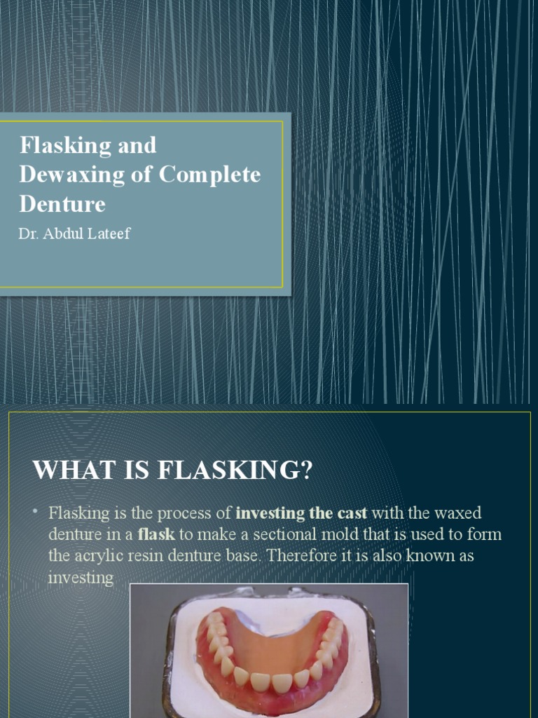 Flasking and Dewaxing of Complete Denture | PDF