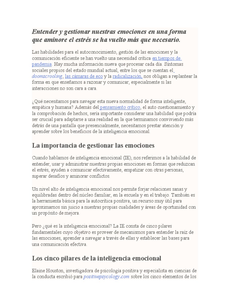 Entender y gestionar nuestras emociones en una forma que aminore el estrés se ha vuelto más que ...