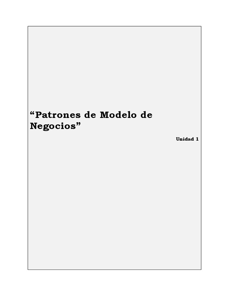 "Patrones de Modelo de Negocios": Unidad 1 | Descargar gratis PDF ...