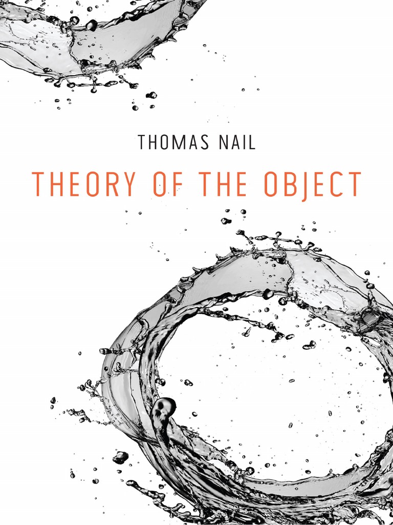 Theory of The Object (Thomas Nail) (Z-Library) | PDF | Science | Theory
