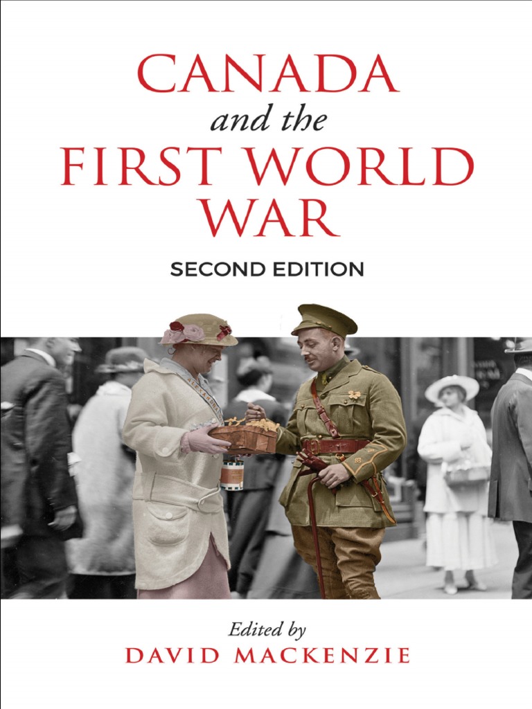 David MacKenzie - Canada and The First World War - Essays in Honour of ...