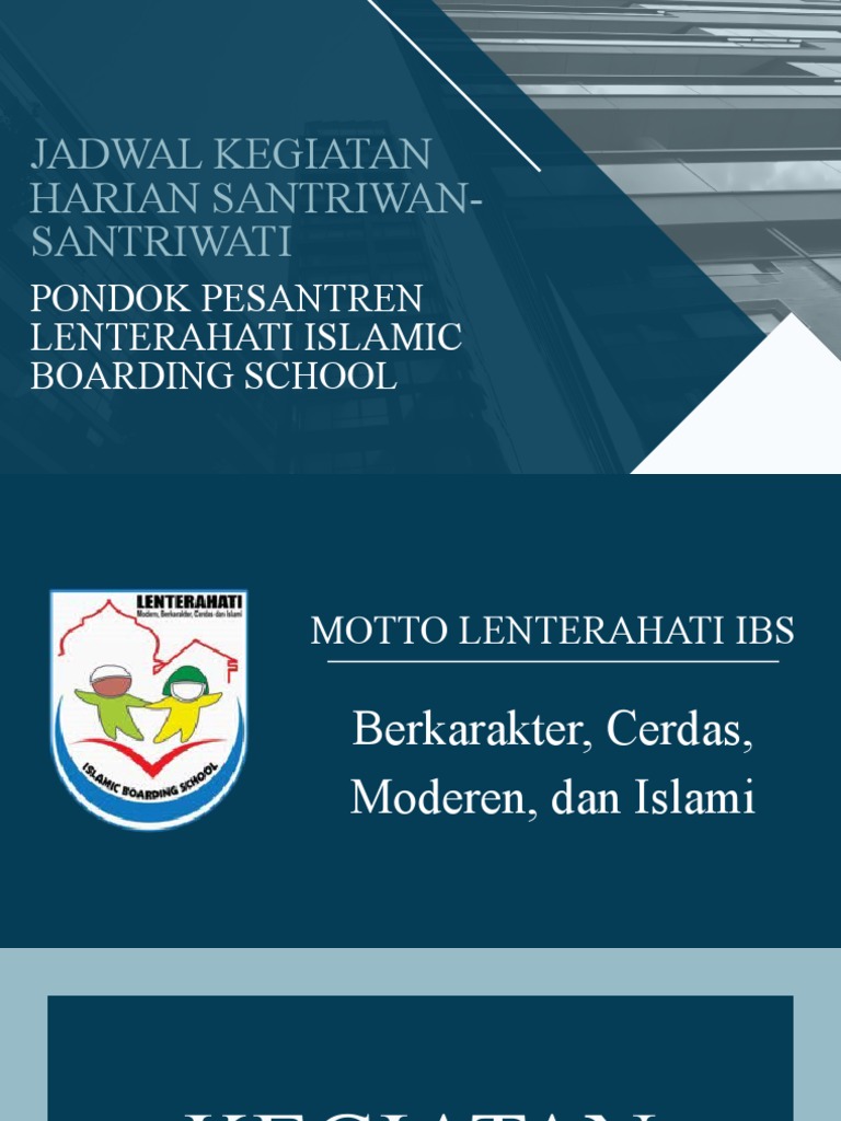 Jadwal Kegiatan Harian Santriwan Santriwati Pondok Pesantren Lentera Hati Islamic Boarding