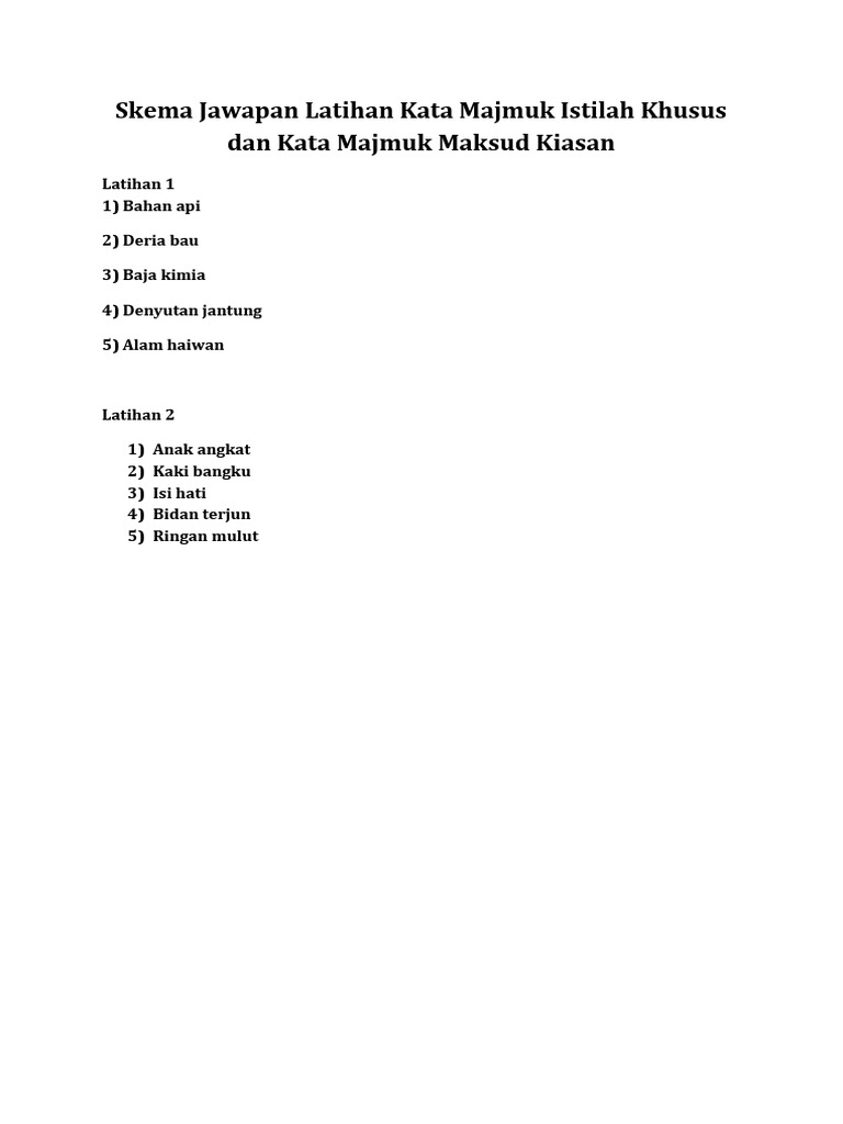 Skema Jawapan Latihan Kata Majmuk Istilah Khusus Dan Kata Majmuk Maksud Kiasan Pdf