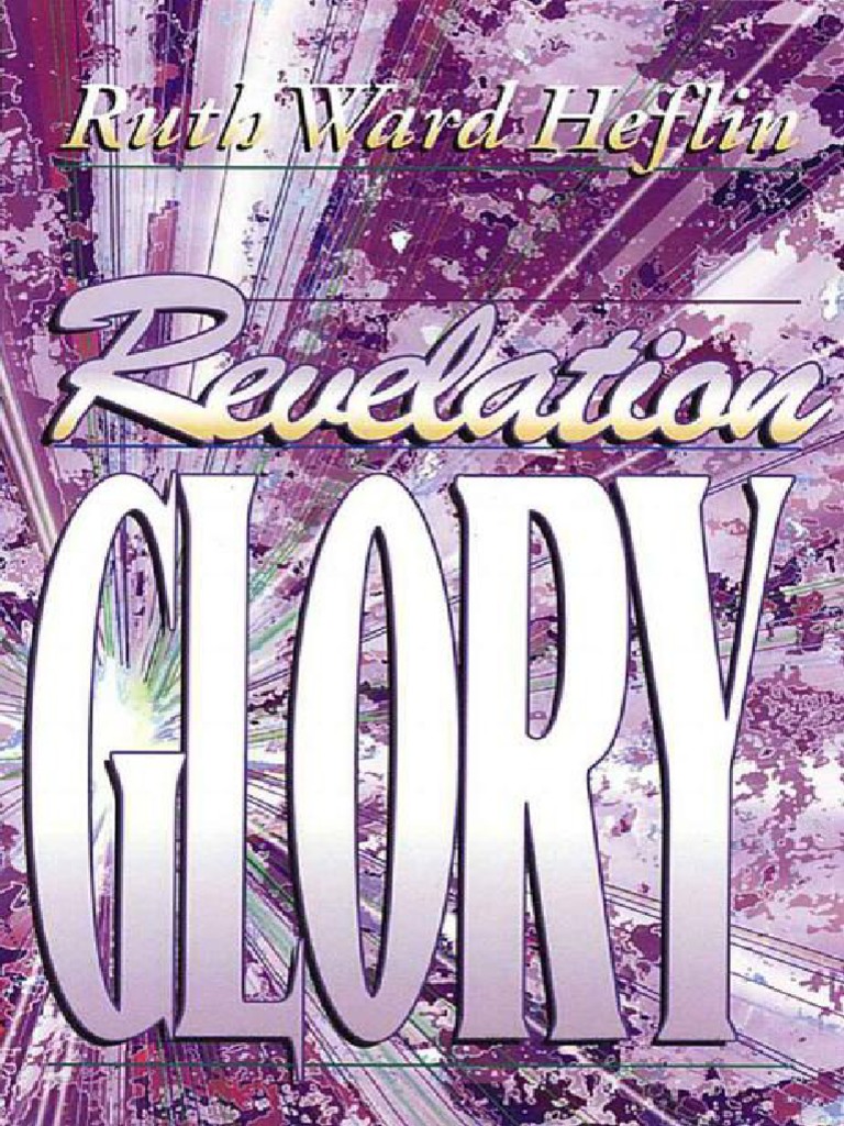 Revelation Glory - Ruth Ward Heflin | PDF | Prophet | Revelation
