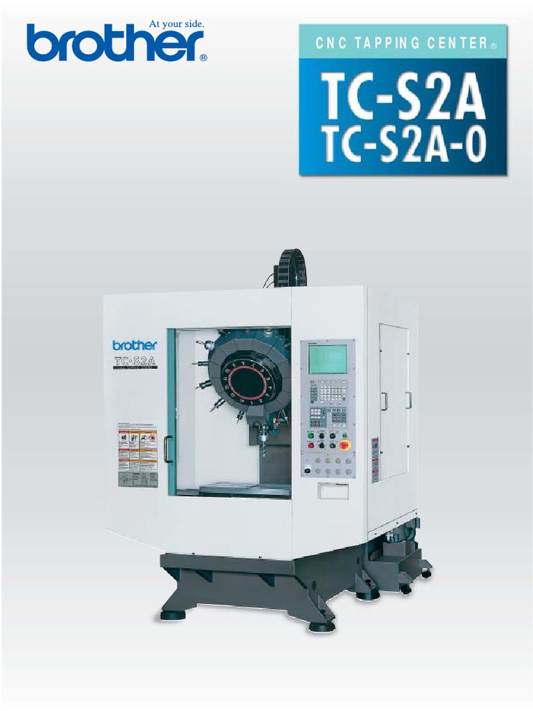 Brother TC-S2A CNC Tapping Center Overview | PDF | Machining ...