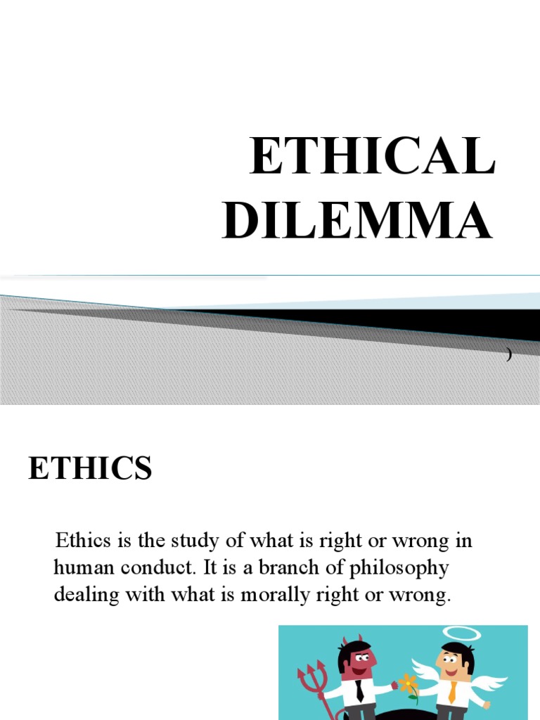 Ethical Dilemma | PDF | Utilitarianism | Morality
