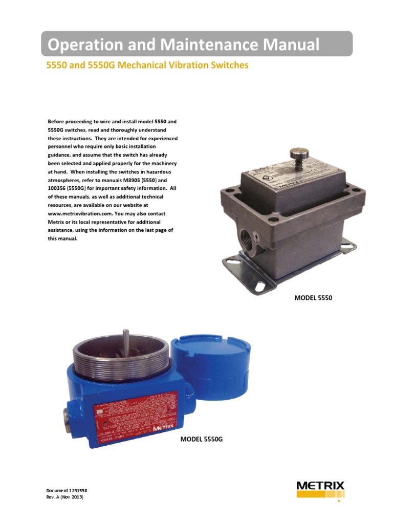 Operation and Maintenance Manual: 5550 and 5550G Mechanical Vibration Switches | PDF