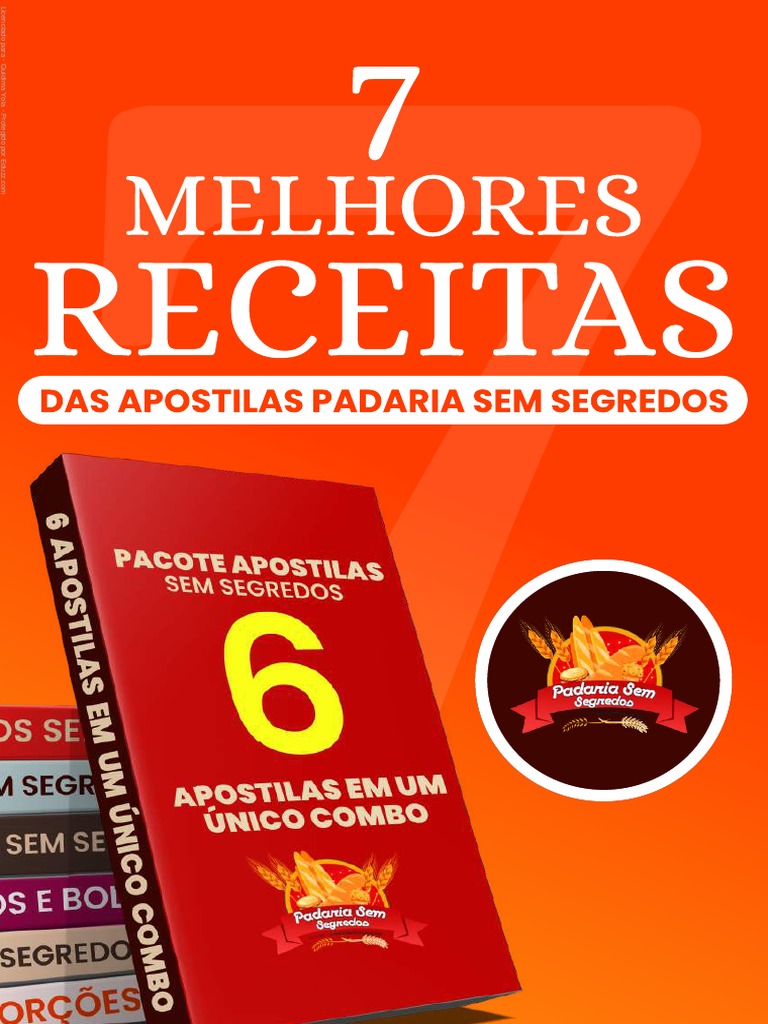 7 Melhores Receitas Padaria Sem Segredos Compactado Pdf Pães Massa