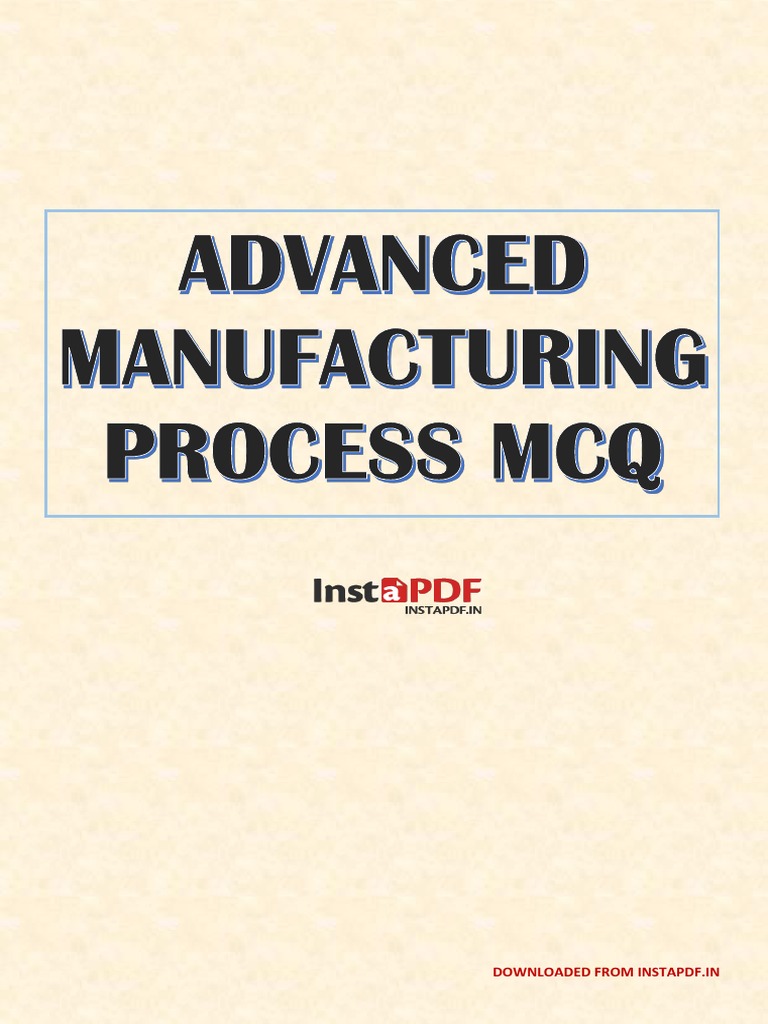 Instapdf - in Advanced Manufacturing Process MCQ 553 | PDF | Drill | Gear