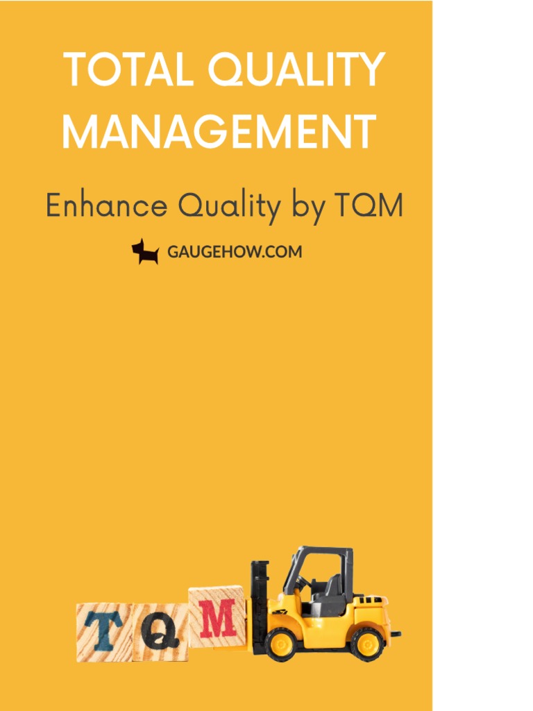 Total Quality Management: Enhance Quality by TQM | PDF | Iso 9000 ...