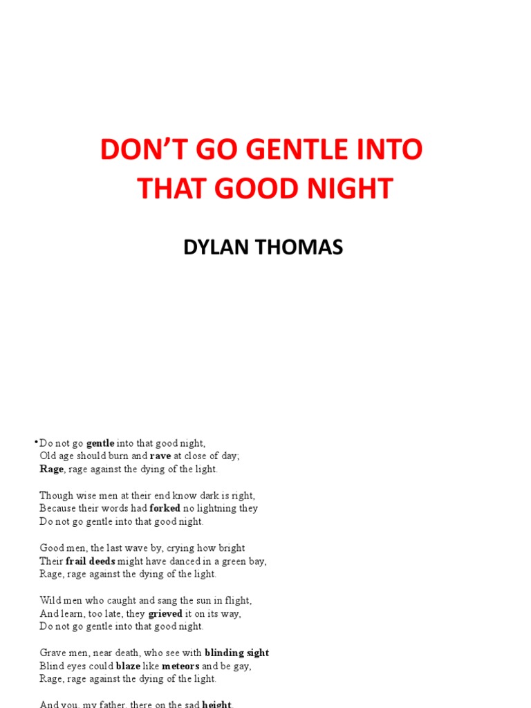 Don't Go Gentle Into That Good Night by Dylan Thomas | PDF