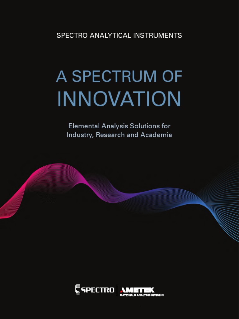 SPECTRO Product Brochure A Spectrum of Innovation | PDF | Spectroscopy ...