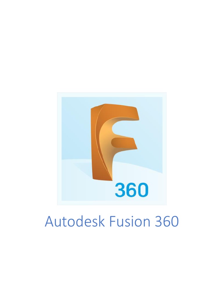 Fusion 360 Training | PDF | 3 D Computer Graphics | Cloud Computing