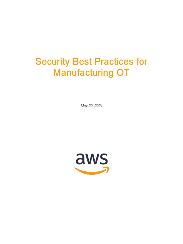 Security BP For Manufacturing Ot | PDF | Cloud Computing | Amazon Web ...