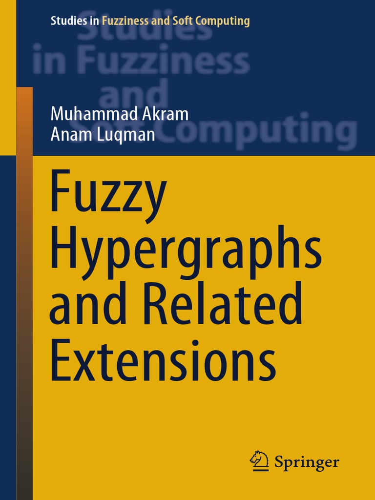 Intuitionistic Fuzzy Hypergraphs 2020 | PDF | Fuzzy Logic | Graph Theory