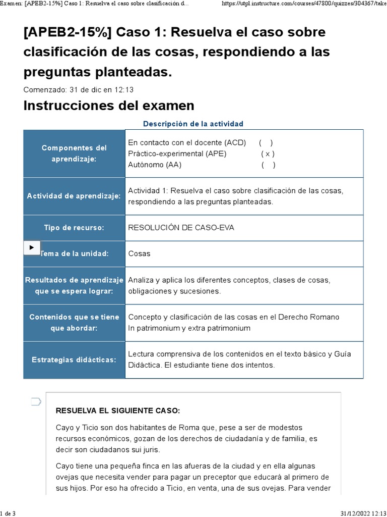 Examen (APEB2-15 - ) Caso 1 Resuelva El Caso Sobre Clasificación de Las Cosas, Respondiendo A ...