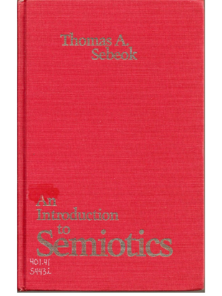 Thomas A. Sebeok - An Introduction To Semiotics (Toronto Studies in ...