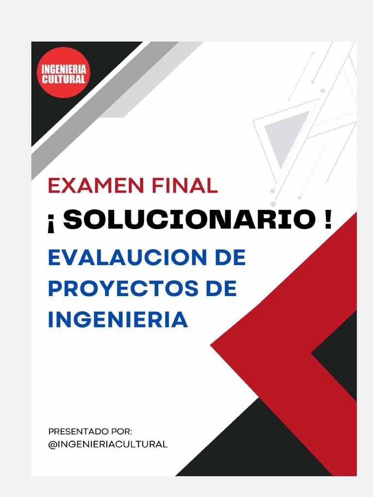 Solucionario de Examen Final Evaluacion de Proyectos de Ingenieria | PDF