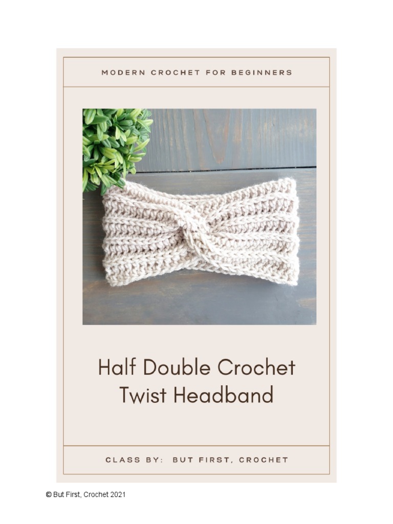 Crochet Twist Headband Pattern Guide | PDF | Art