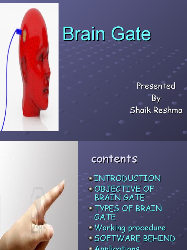 Brain Gate PPT 5584462f2ceda | Download Free PDF | Neuroscience | Computing