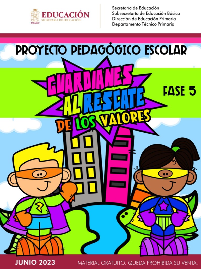 Fase 5. Proyecto Guardianes Al Rescate de Los Valores. Setab Junio 2023 | PDF | Plan de estudios ...