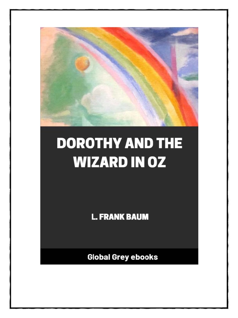 Dorothy and The Wizard in Oz | PDF | Land Of Oz