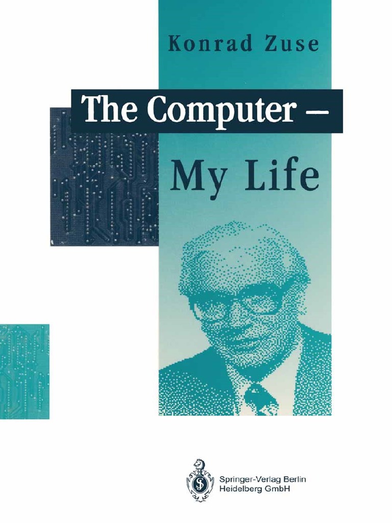 Zuse, Konrad - The Computer - My Life (1993) | PDF | Invention | Movie ...