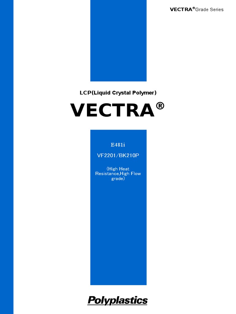 Vectra: LCP (Liquid Crystal Polymer) | PDF | Building Engineering ...