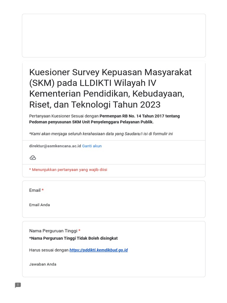 Kuesioner Survey Kepuasan Masyarakat (SKM) Pada LLDIKTI Wilayah IV ... Kuesioner Survey Kepuasan Masyarakat (SKM) Pada LLDIKTI Wilayah IV ...