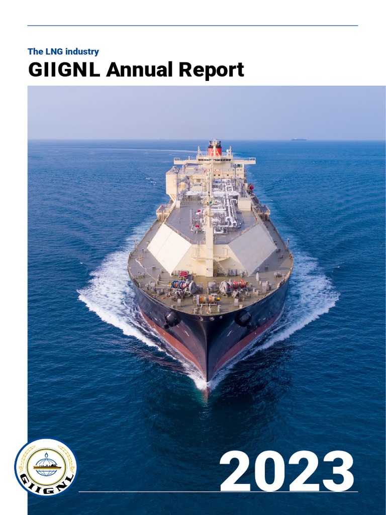 GIIGNL 2023 Annual Report July14 | PDF | Liquefied Natural Gas ...
