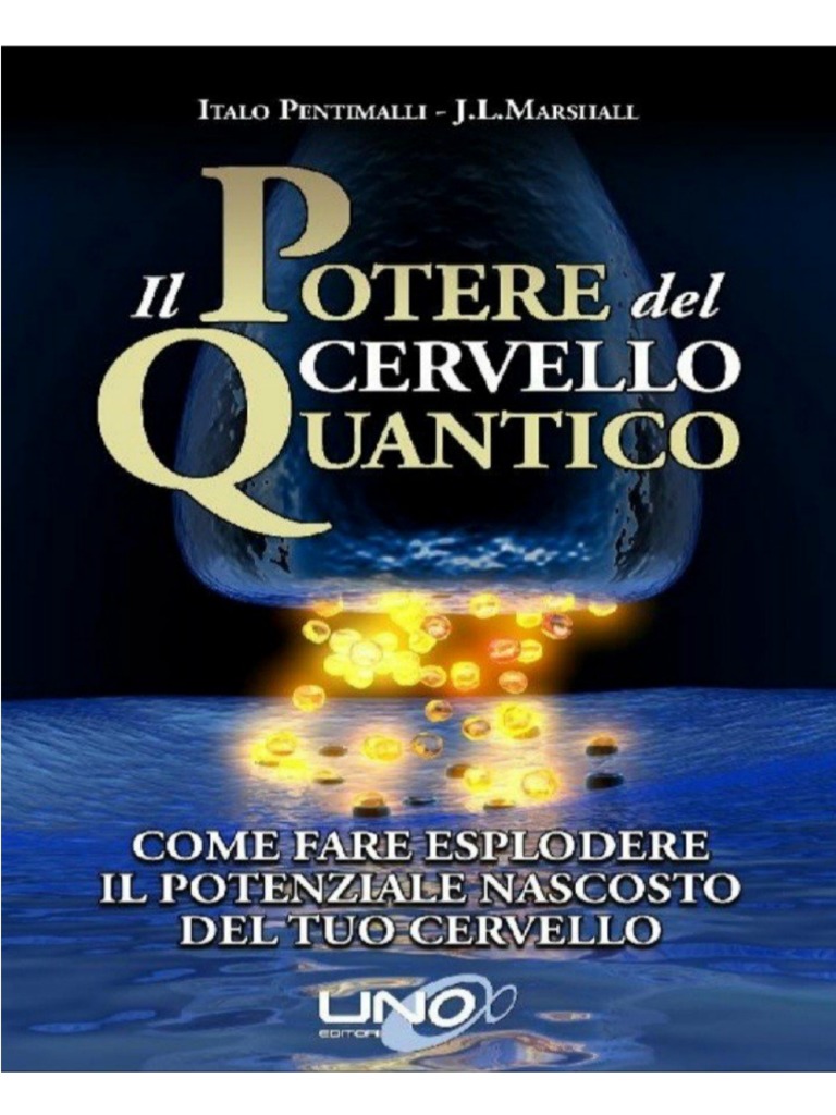 El Poder Del Cerebro Cuántico-Italo Pentimalli | PDF | Mente | Verdad