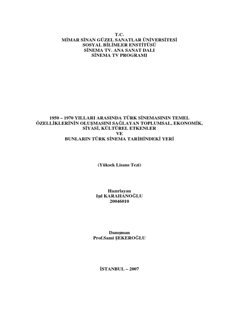 1950-1970 Yılları Arasında Türk Sinemasının Temel Özelliklerinin Oluşmasını Sağlayan Toplumsal ...