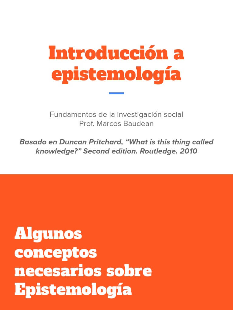 Modulo 1 - 1 - Introducción A Epistemología | PDF | Conocimiento | Verdad
